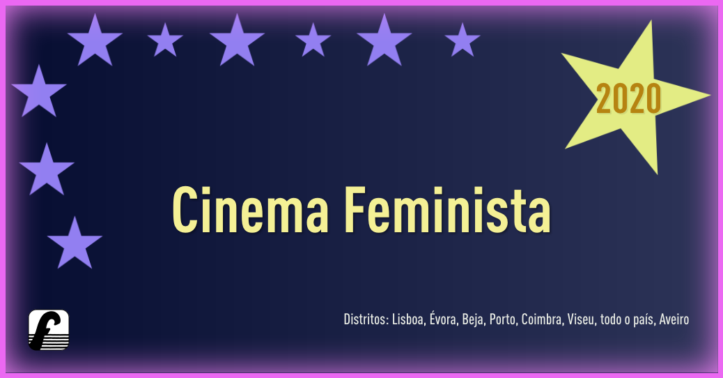 Cinema Feminista 2020 - Cartaz do programa